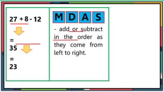 Math 4 Q1 W8 (Perform a series of two or more operations applying Multiplication, Division ...
