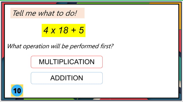 Math 4 Q1 W8 Perform A Series Of Two Or More Operations Applying Multiplication Division