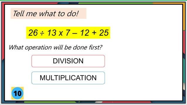 Math 4 Q1 W8 Perform A Series Of Two Or More Operations Applying Multiplication Division