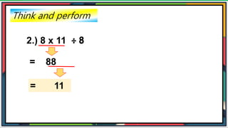 Math 4 Q1 W8 (Perform a series of two or more operations applying ...