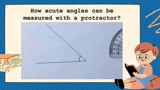 MATH 4_Q1_WEEK1-Illustrate different angles (right, acute, and obtuse ...