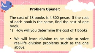 MATHEMATICS 4_QUARTER2_Week3Dividing 2- to 3- Digit Numbers Without ...