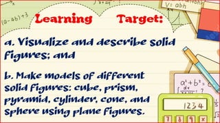 Math 5 - Understanding Space or Solid Figures.pptx