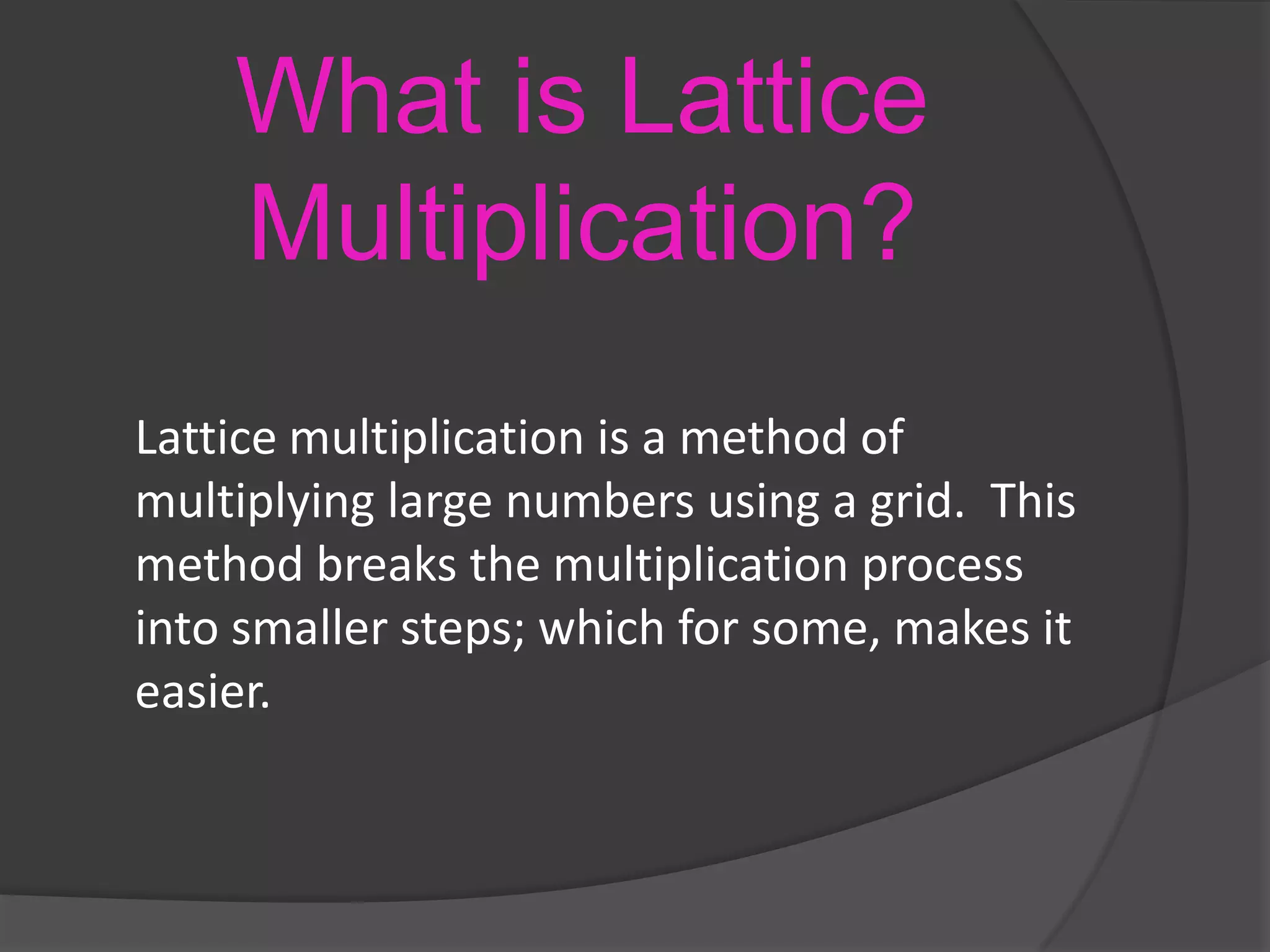 Math 553 Lattice Multiplication | PPTX
