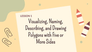 Polygons.pptx GRADE 5 MATHEMATICS - 3RD QUARTER | PPTX