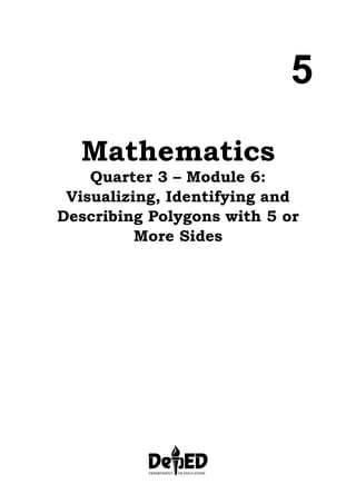 MATH5 Q3 MODULE6 Visualizing, Identifying and describing polygons | PDF