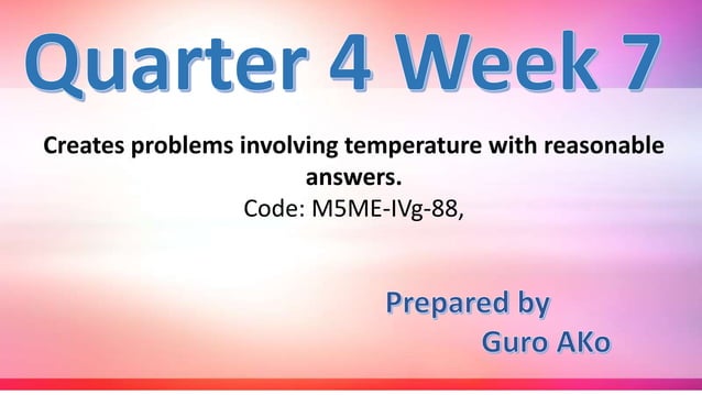 Math 5 Quarter 4 Week 7 D1-5.pptx | Weather | Science
