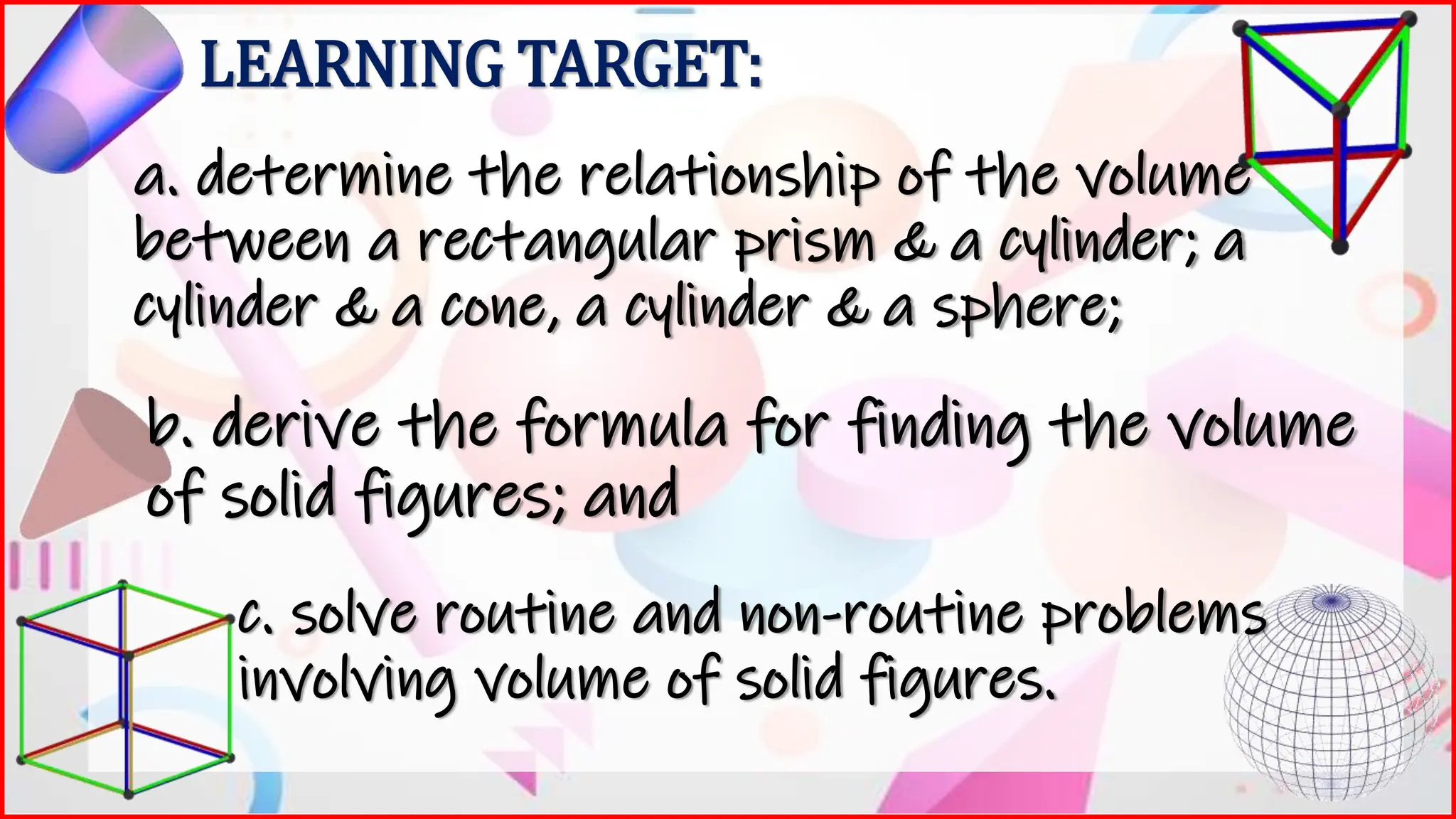 Math 6 - FINDING THE VOLUME OF SOLID FIGURES.ppsx | Physics | Science