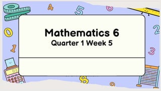 MATH 6-Q1-WEEK_5.pptx