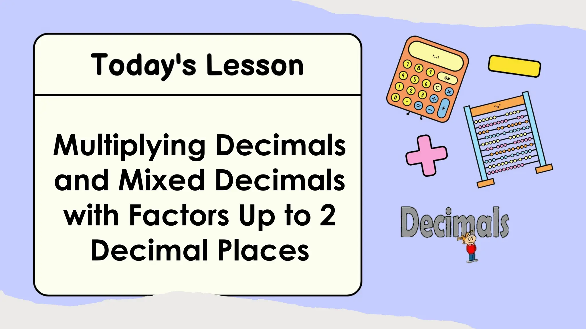 Multiplying decimals_MATH 6-Q1-WEEK_5.pptx