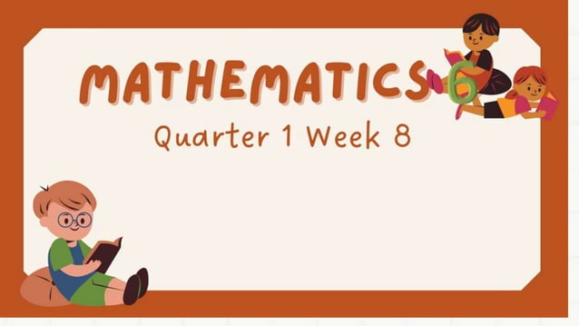 MATH 6-Q1-WEEK_8.pptx | Homework and Study | Education