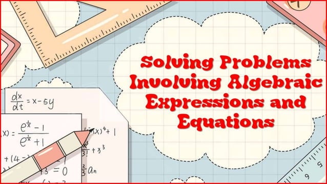 Math 6 - Solving Problems Involving Algebraic Expressions and Equations ...
