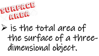 Math 6 - Surface Area of Space Figures.ppsx