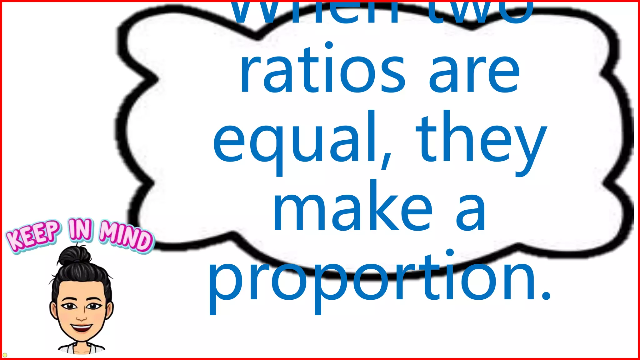 Math 6 - Understanding Proportion | PPTX