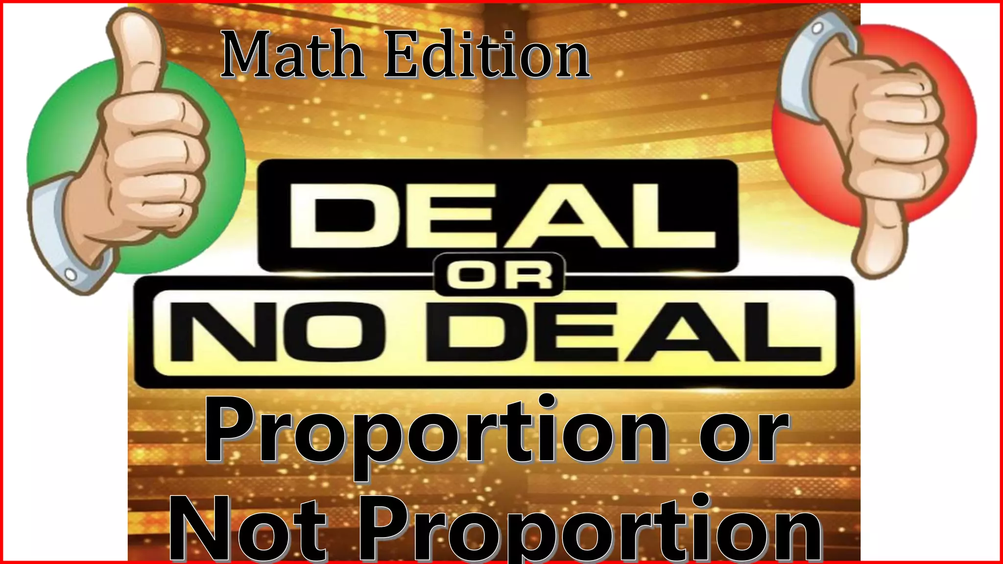 Math 6 - Understanding Proportion (Activities) | PPTX