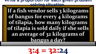 Math 6 - Understanding Proportion (Activities) | PPTX