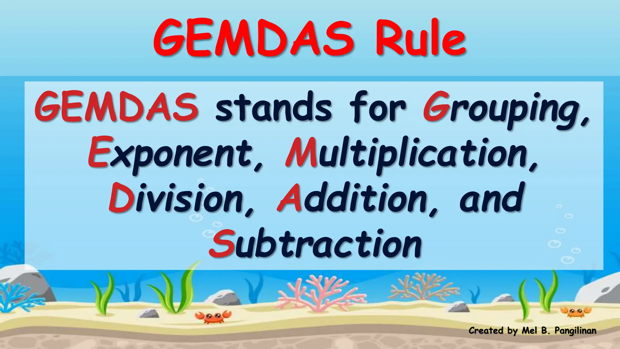 MATH 6 MODULE 17 SESSION 1 - GEMDAS (Part 1).ppsx