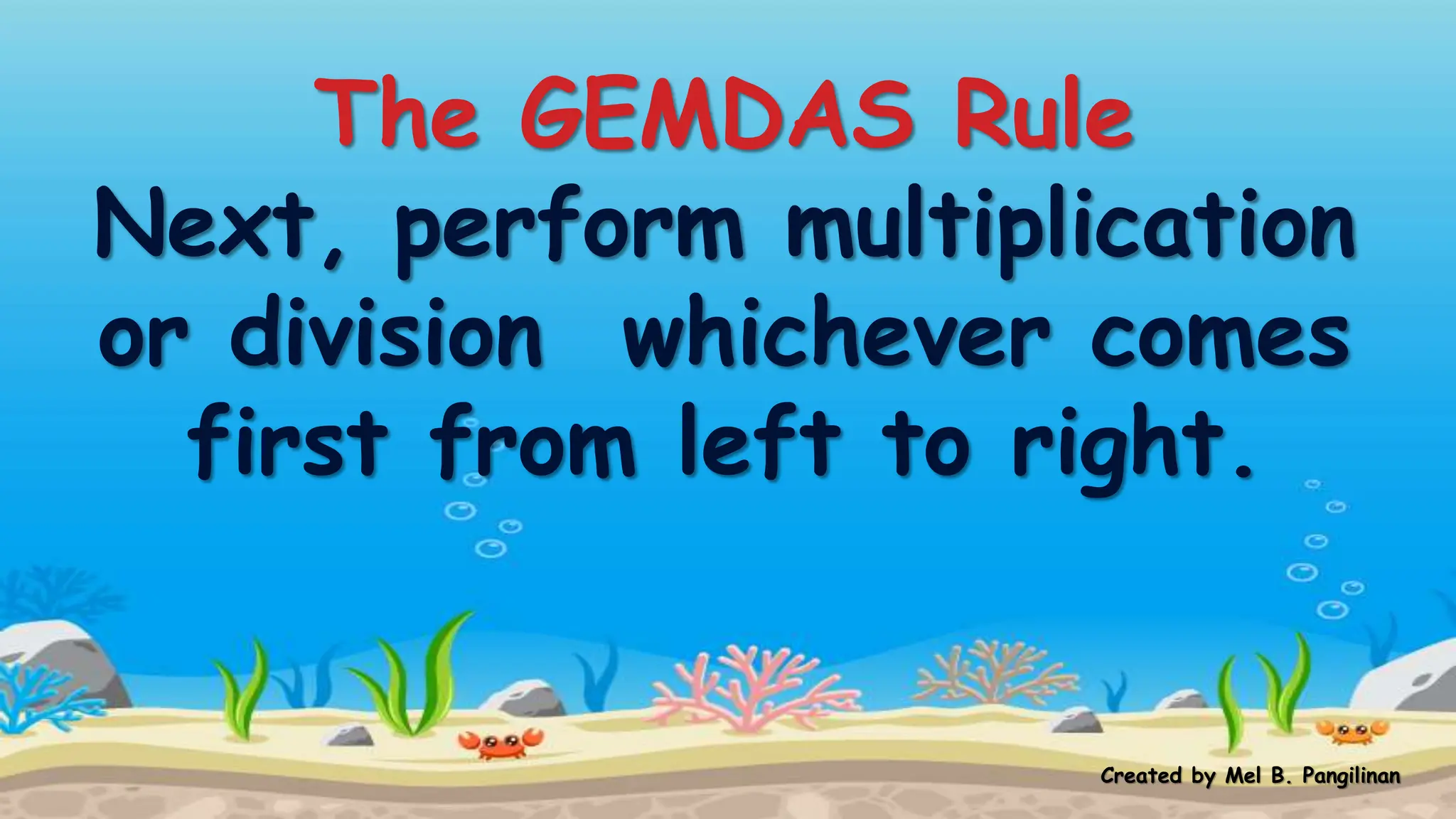 MATH 6 MODULE 17 SESSION 1 - GEMDAS (Part 1).ppsx