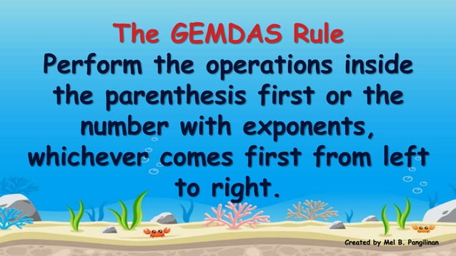 MATH 6 MODULE 17 SESSION 1 - GEMDAS (Part 1).ppsx