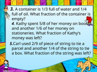 MATH 6 Q1 W1 Lesson 1-Adding and Subtracting unlike fractions.ppt