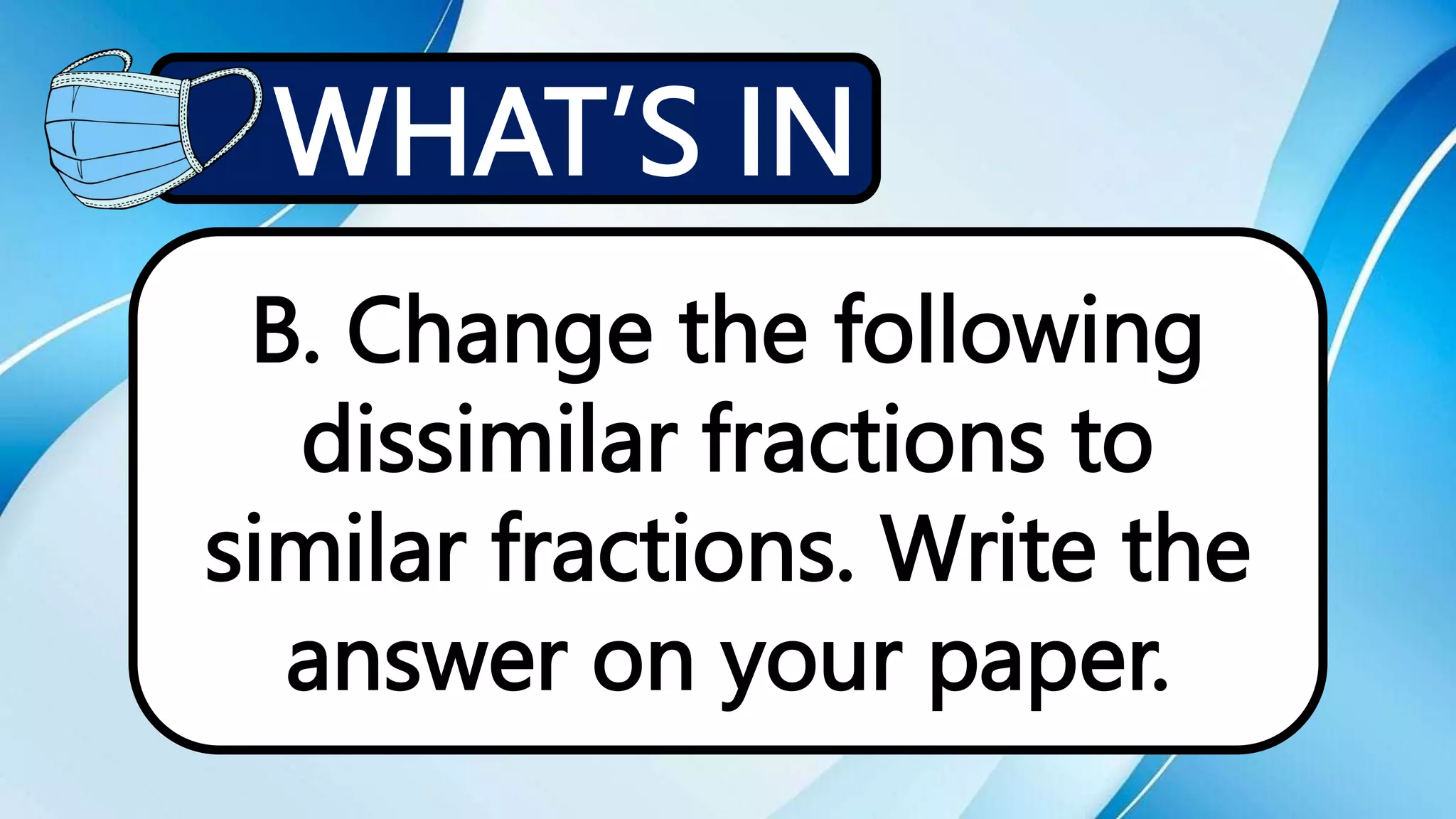 (Math 6 Q1 Wk 1 L2) - Addition and Subtraction of Dissimilar Fractions ...