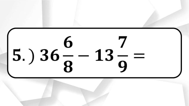 (Math 6 Q1 Wk 1 L2) - Addition and Subtraction of Dissimilar Fractions ...
