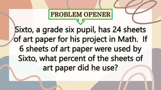 MATH 6 Q2 WEEK 4.pptx_Teaching Math in Grdae 6 | PPTX