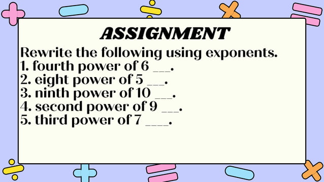MATH 6 Q2 WEEK 6-exponet and base for Grade 6 | PPTX