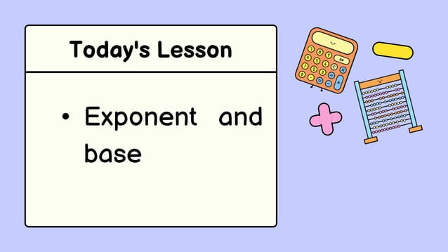 MATH 6 Q2 WEEK 6-exponet and base for Grade 6 | PPTX