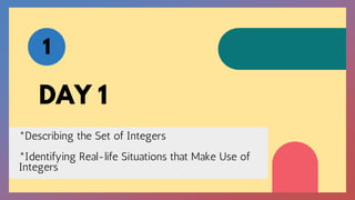 MATH 6 Q2 WEEK 7, describing set of integers | PPTX