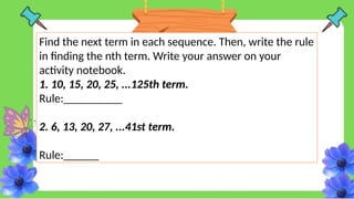 MATH_6_Q3_W2.pptx formulating the rule in finding the nth term | PPTX