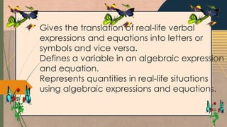 MATH 6 Q3 WEEK 5 DAY 1 Gives the translation of real-life verbal ...