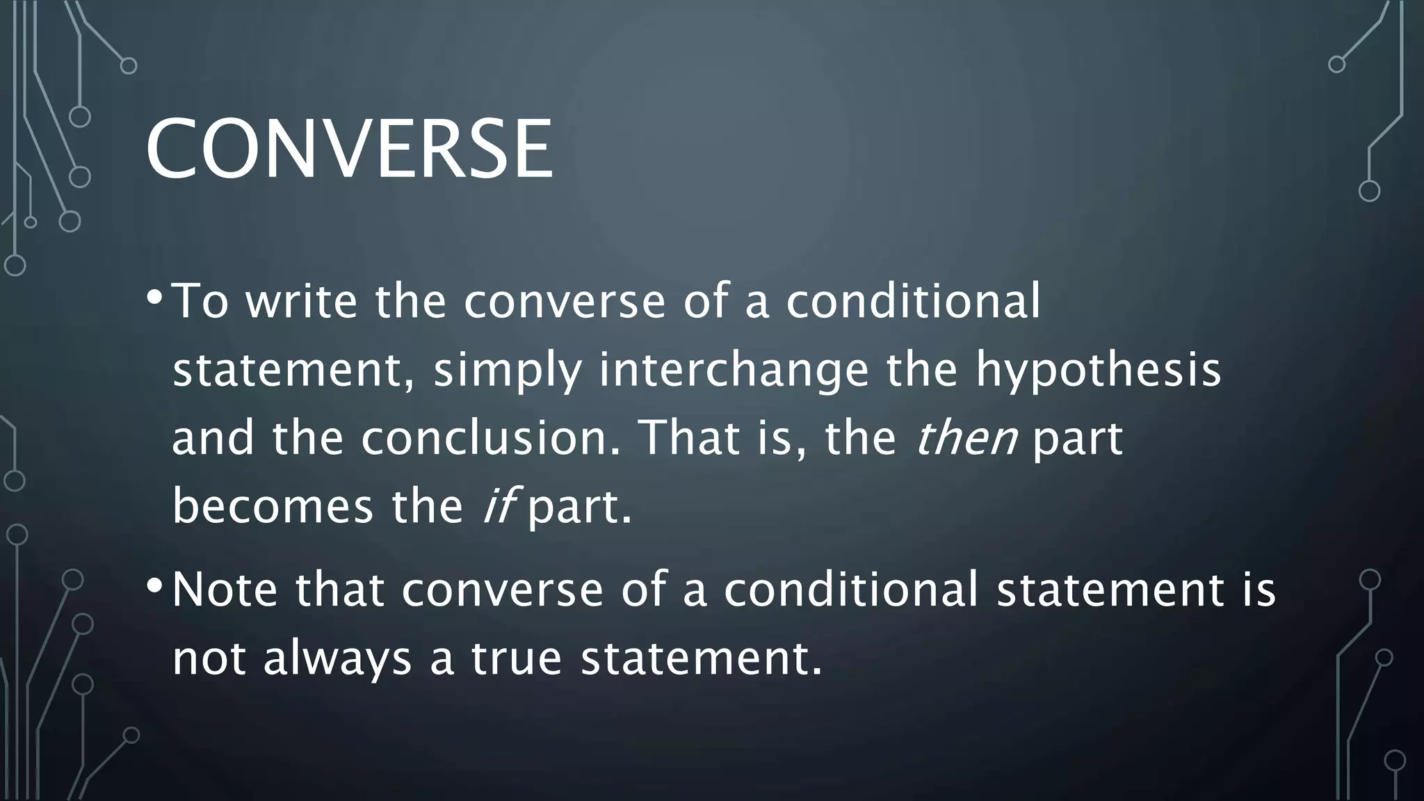 Conditional and biconditional statements | PPTX
