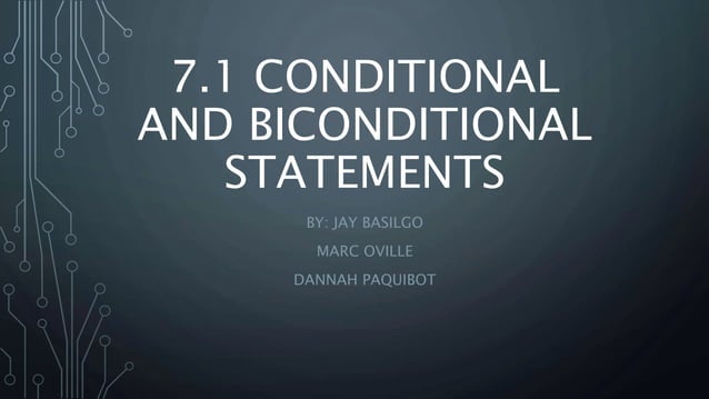 Conditional and biconditional statements | PPTX