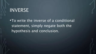 Conditional and biconditional statements | PPTX