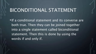 Conditional and biconditional statements | PPTX