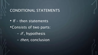Conditional and biconditional statements | PPTX