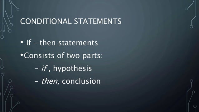 Conditional and biconditional statements | PPTX