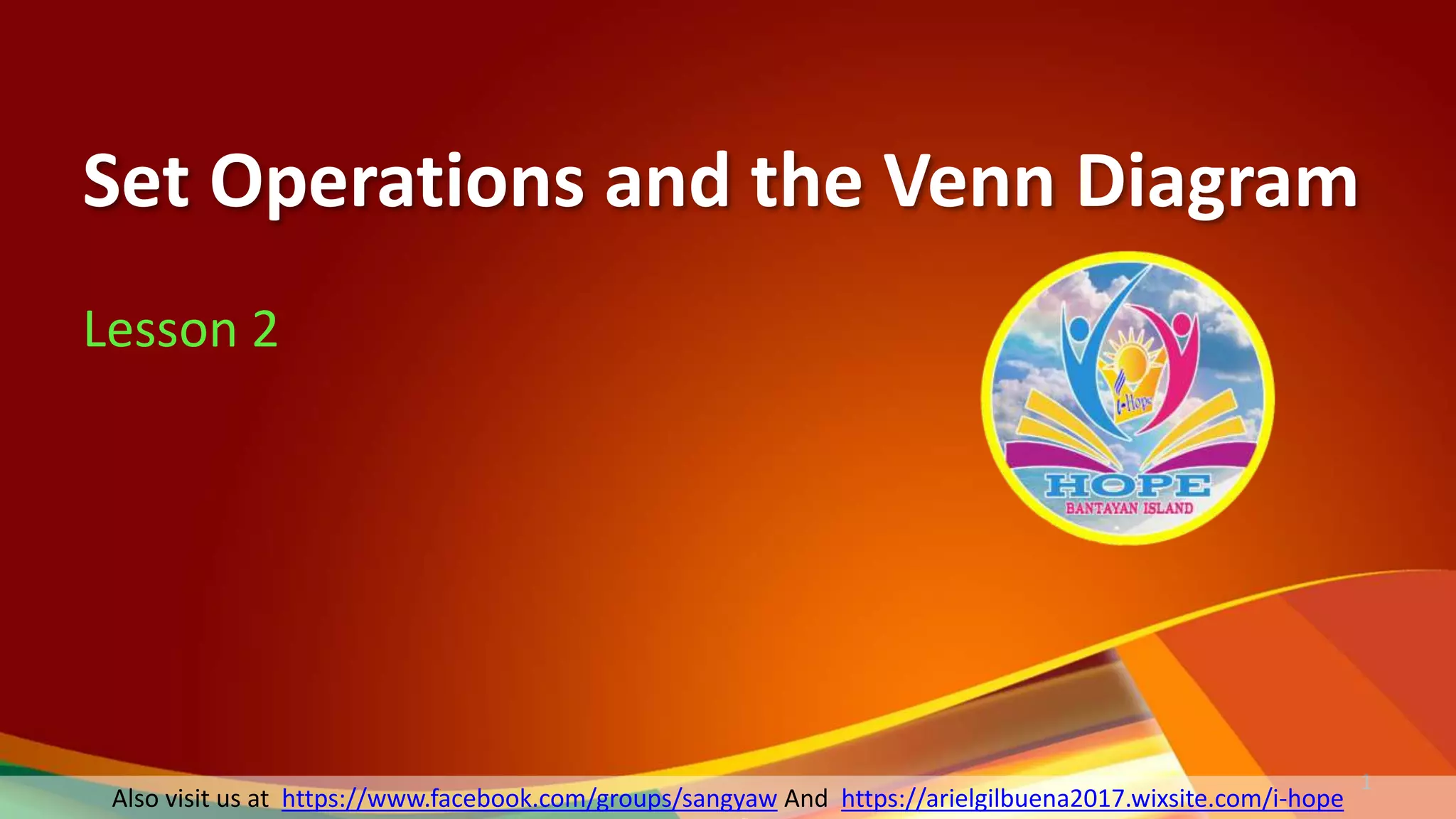 Math 7 | Lesson 2 Set Operations and the Venn Diagram | PPTX
