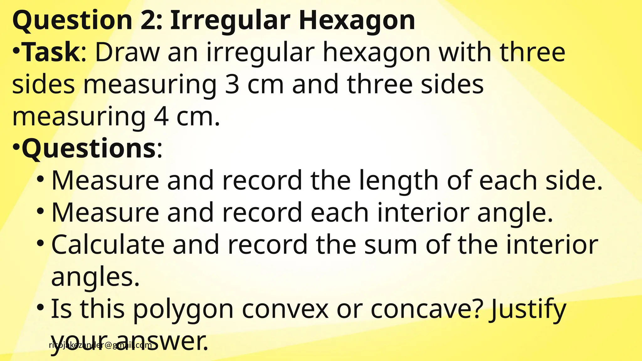 Draw and describe regular and irregular polygons with 5, 6, 8, or 10 sides, based on ...