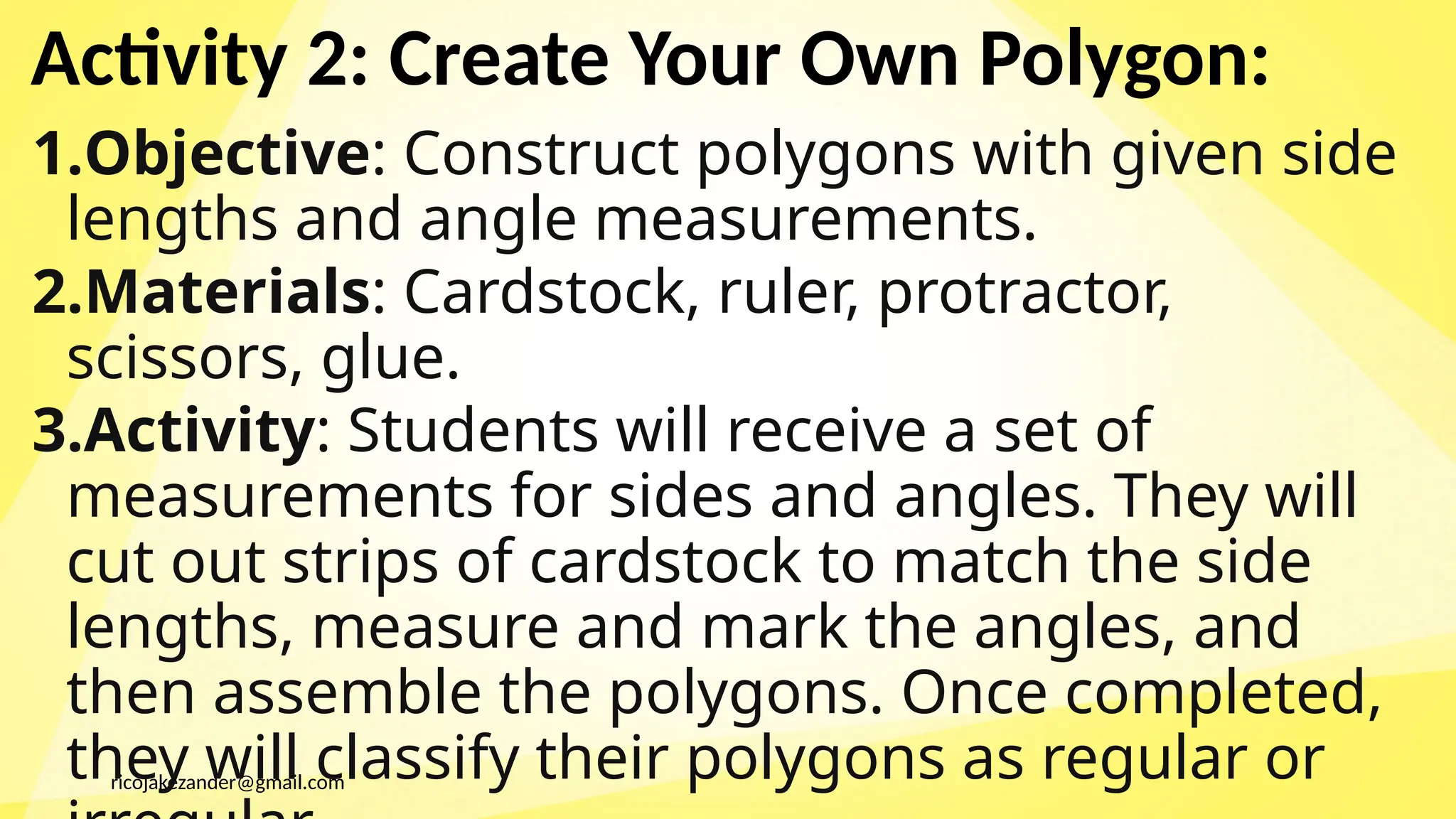 Draw and describe regular and irregular polygons with 5, 6, 8, or 10 sides, based on ...