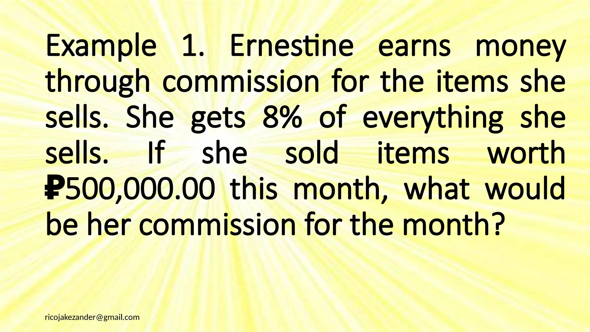 math 7 q1 8 COMMISSION.pptx Grade 7 lesson | PPTX