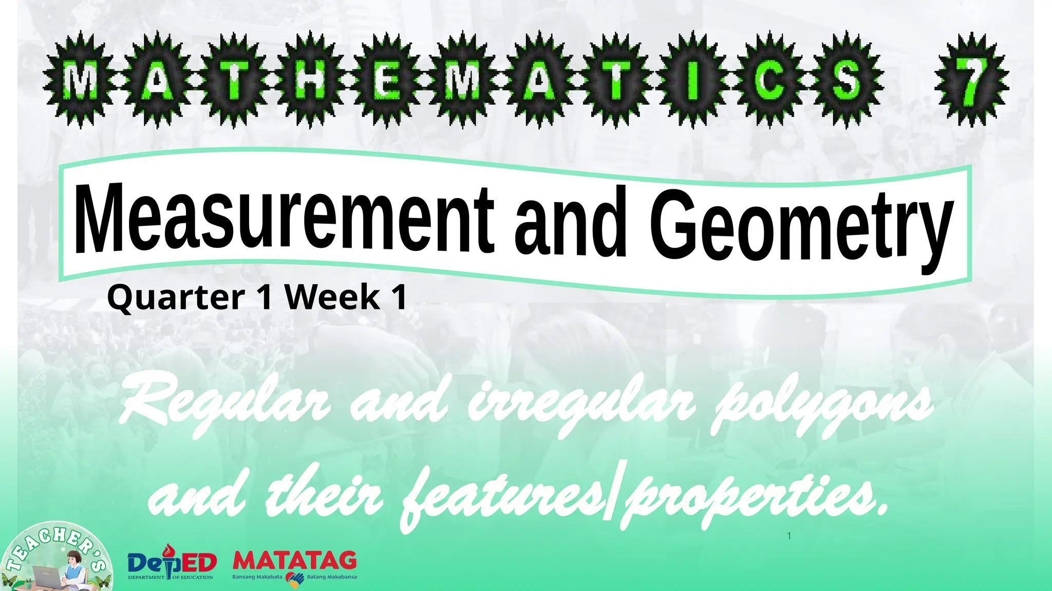 MATH 7 Q1 W1 - Measurement and Geometry (regular and irregular POLYGON ...
