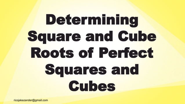 math 7 q2 1 Determining Square and Cube Roots of Perfect Squares and ...