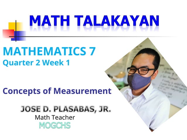 Math 7 Quarter 2 Week 1 Measurement Topic.ppt