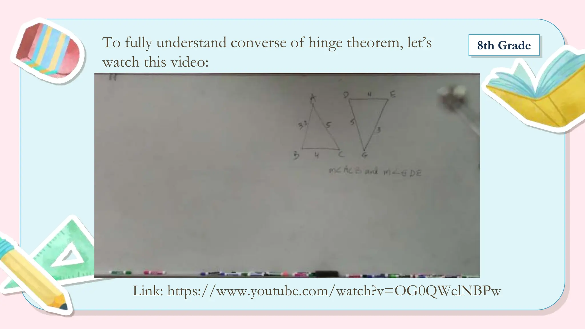 MATH 8_Angle-side, Hinge and Converse of Hinge Theorem.pptx