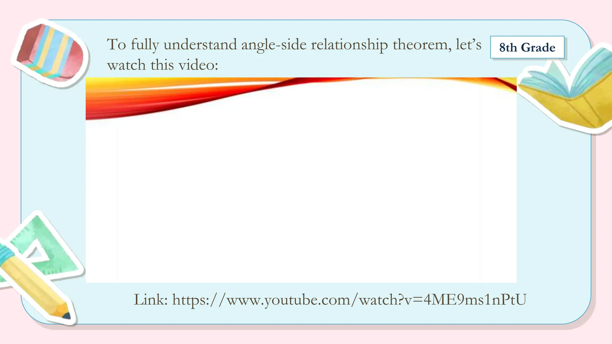 MATH 8_Angle-side, Hinge and Converse of Hinge Theorem.pptx