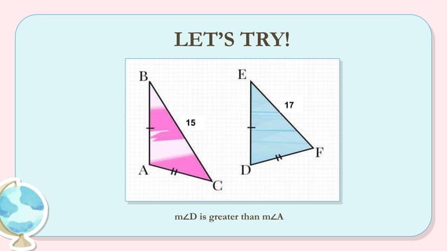 MATH 8_Angle-side, Hinge and Converse of Hinge Theorem.pptx | Science