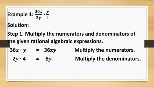 Multiplying Rational Algebraic Expression .pptx
