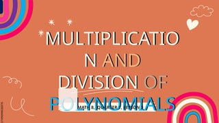 MATH 8 Q1 LESSON 3-Multiply and divide simple monomials, leading to the ...